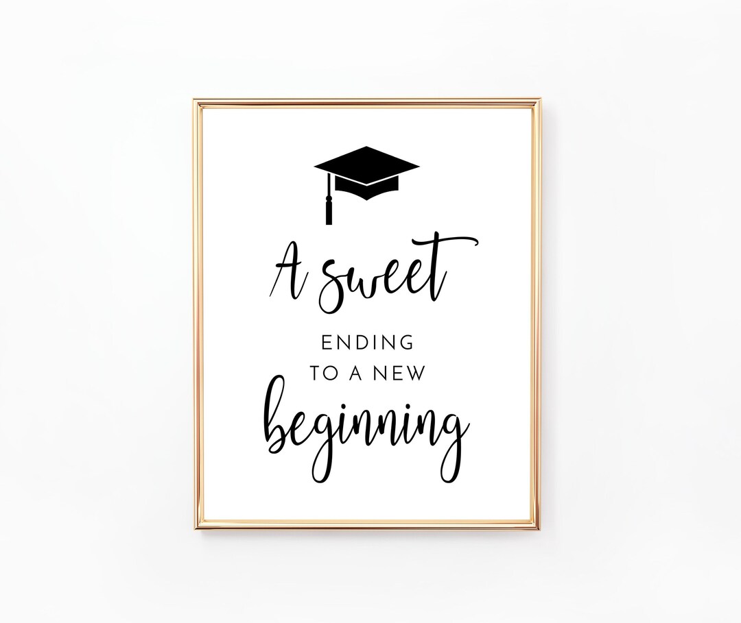 A Sweet Ending to a New Beginning Graduation Sign, Candy Bar Sign, Grad ...