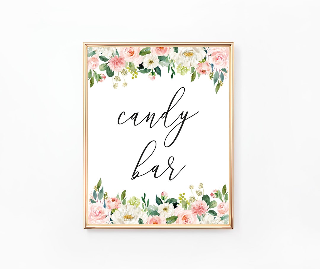Floral Candy Bar Sign, Printable Sign, Dessert Bar Sign, Candy Buffet ...