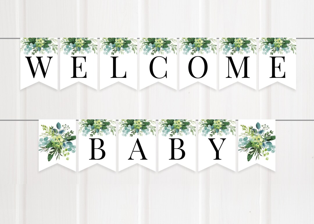 Printable Welcome Baby Banner, Baby Shower Banner, Greenery Baby Shower ...