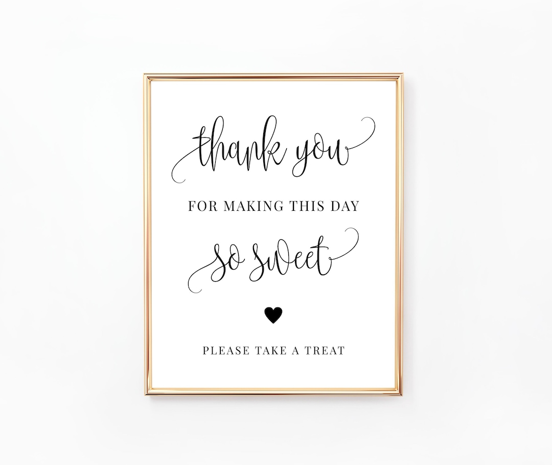 Sweets and Treats Sign, Thank You for Making This Day so Sweet, Please ...