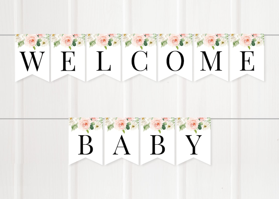 Printable Welcome Baby Banner | Floral Baby Shower Decor | Blush, Pink ...