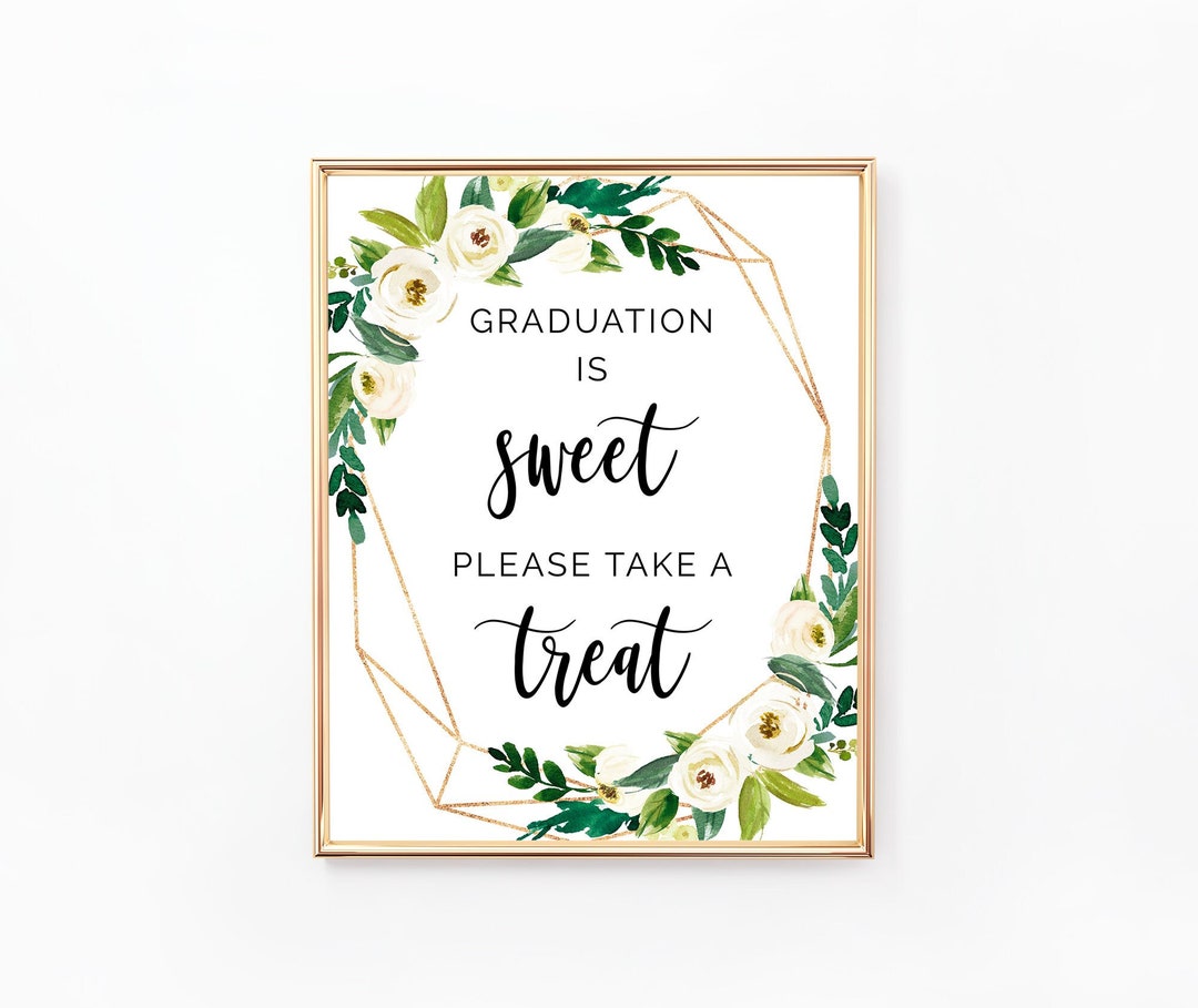 Graduation is Sweet, Please Take a Treat Sign, Printable Graduation ...