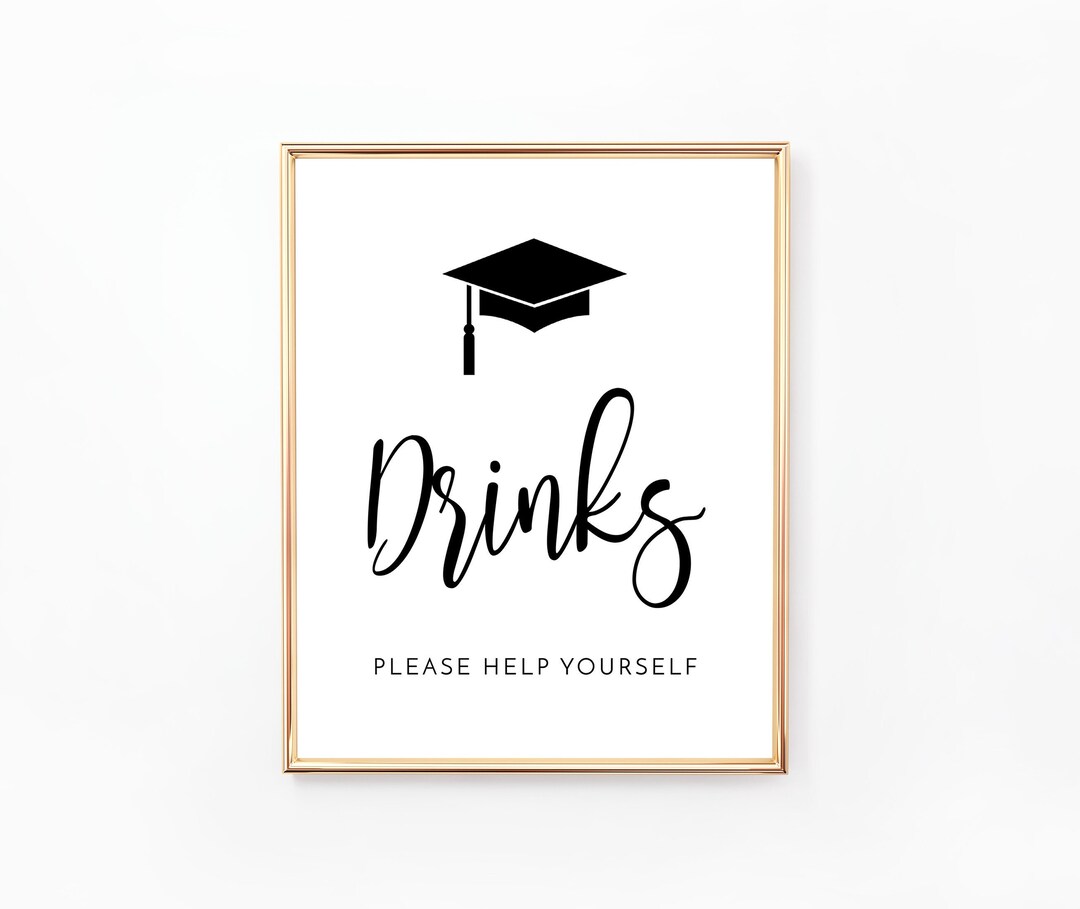 Graduation Party Drinks Sign, Printable Sign, Bar Sign, Graduation ...