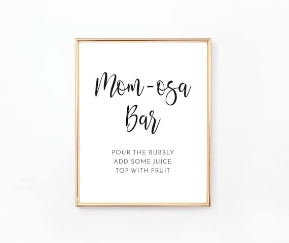 Mom-osa Bar Sign Mimosa Bar Sign Printable Sign Baby - Etsy