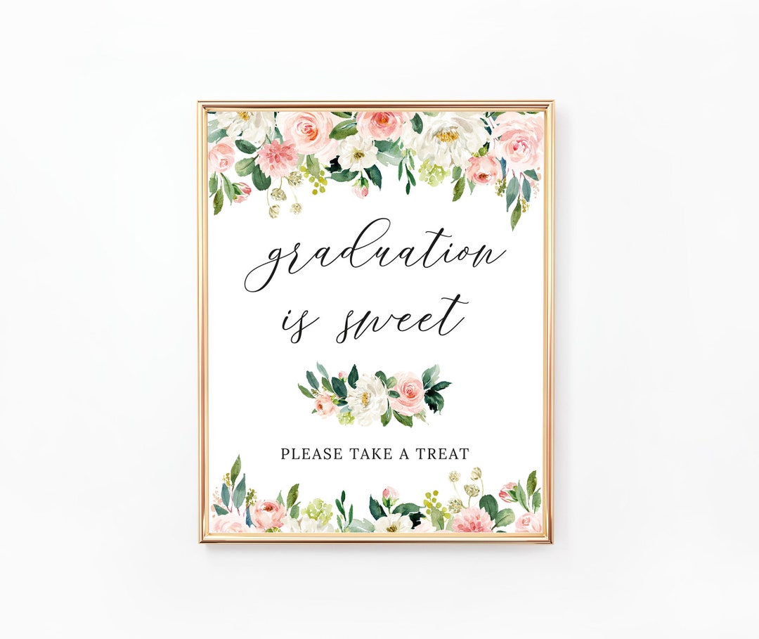 Graduation is Sweet, Please Take a Treat Sign, Printable Graduation ...