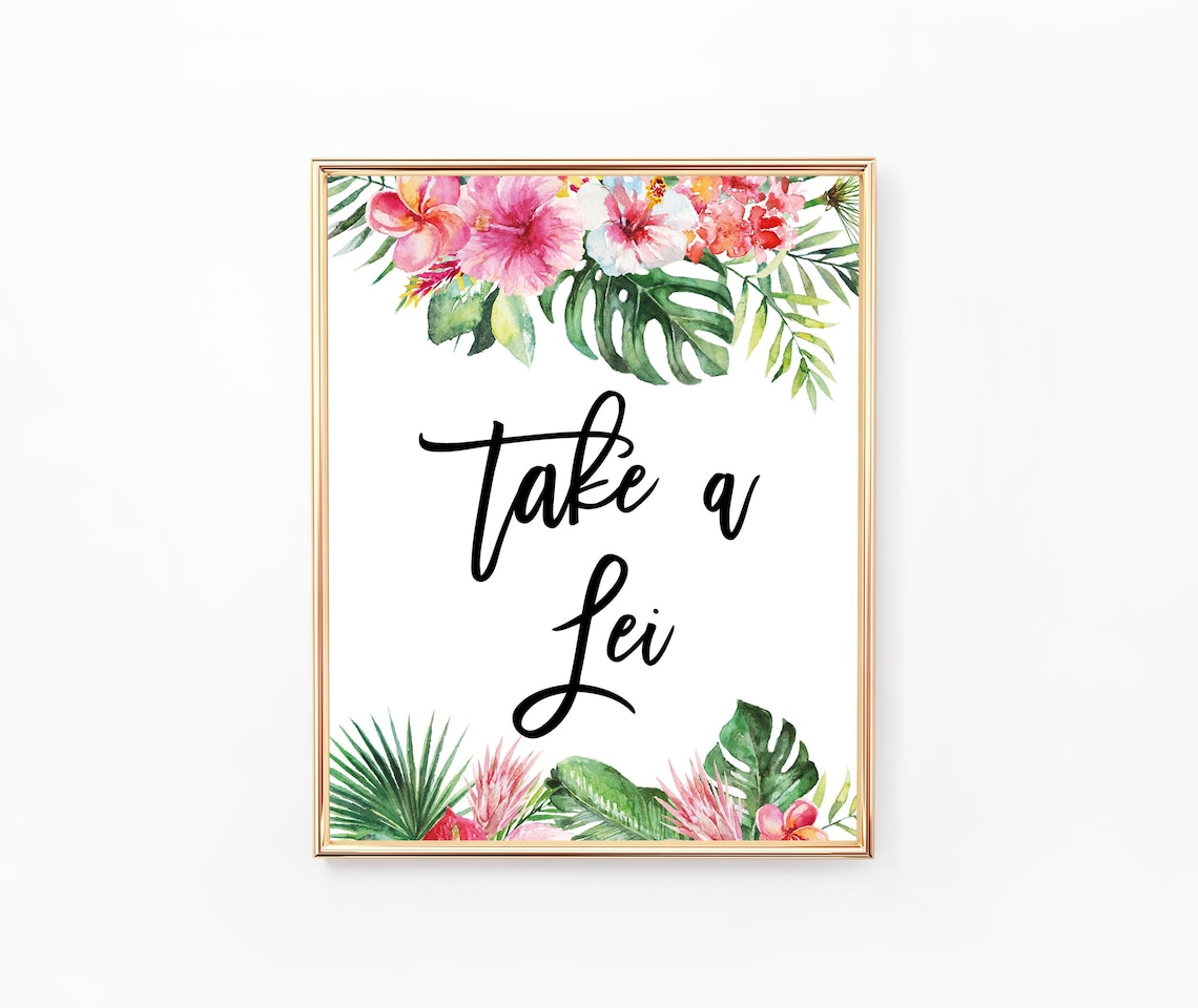 Tropical Take a Lei Sign, Printable Sign, Hawaiian Luau Party, Aloha ...