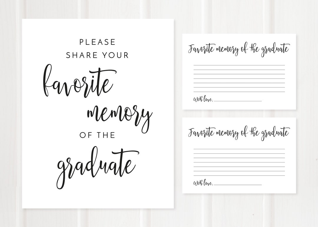 Favorite Memory of the Graduate Sign and Cards Printable Graduation ...