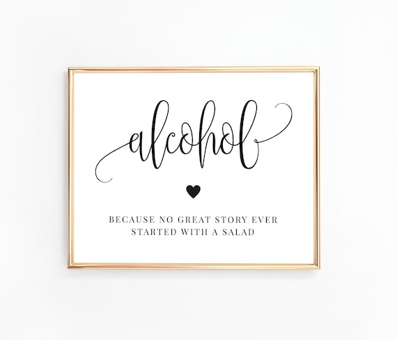 Alcohol Sign Wedding Alcohol Sign Because No Great Story | Etsy
