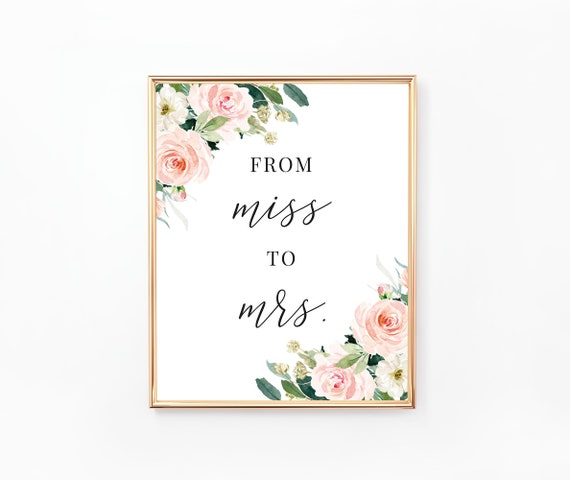 Floral From Miss to Mrs Sign Printable Sign Bridal Shower | Etsy