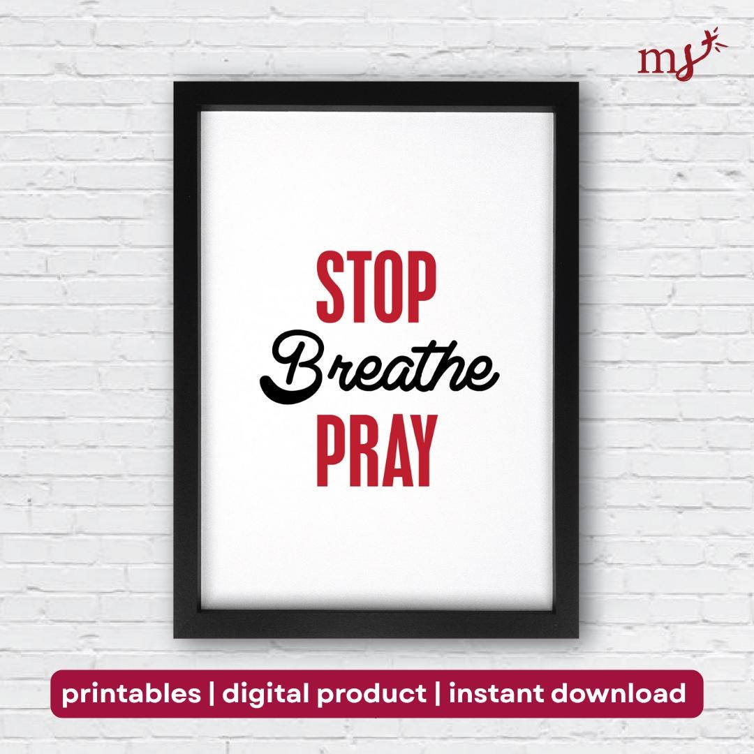 Printable Stop Breathe Pray | Minimalist Typography (digital Download ...