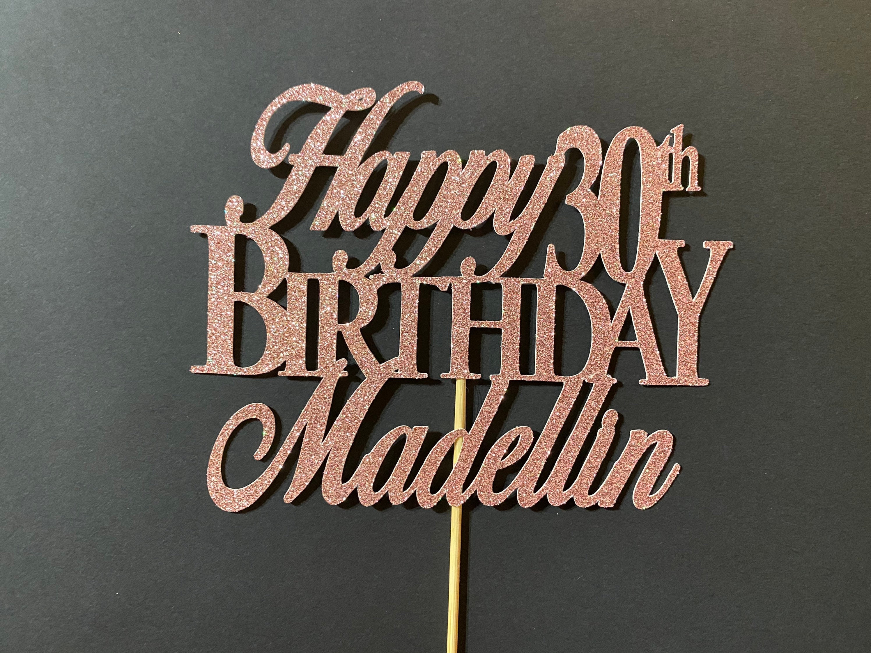 Happy 30th Birthday Cake Topper 30th Birthday Topper Birthday Cake Happy 30th Birthday Cake Topper 30th Birthday Topper Birthday Cake