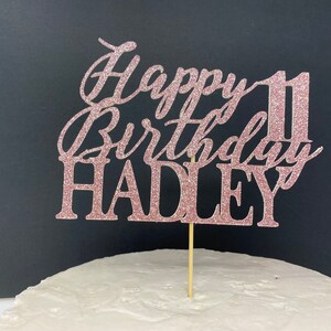 Any Number!, Custom Birthday Cake Topper, 11 Cake Topper, Happy 11th ...