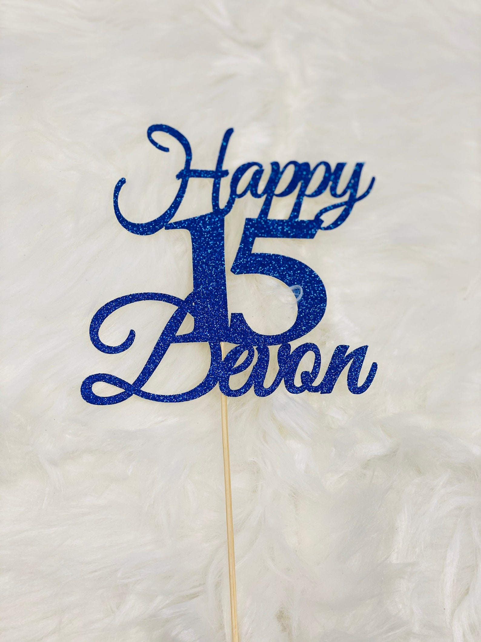 Any Number!, Custom Birthday Cake Topper, 15 Cake Topper, Happy 15th ...