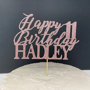 Any Number!, Custom Birthday Cake Topper, 11 Cake Topper, Happy 11th ...