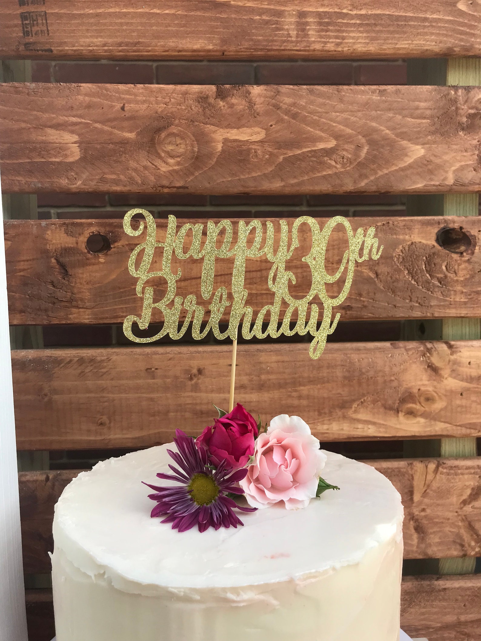 Happy Birthday Cake Topper, Personalized Custom Cake Topper, 30th ...