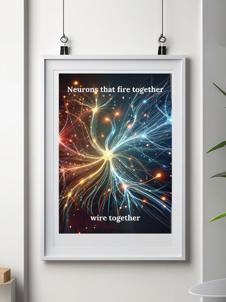 Neurons That Fire Together, Wire Together Abstract Neural Pathways Art ...