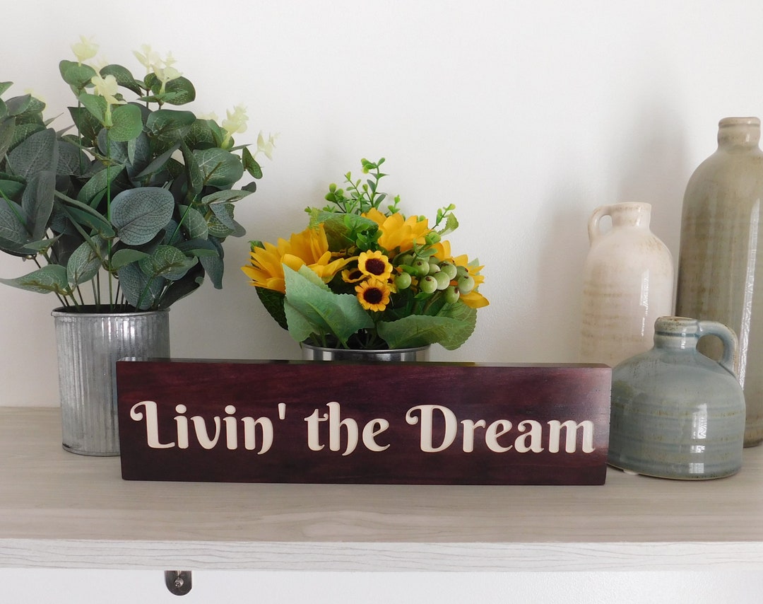 Livin' the Dream Custom Wood Sign, Inspirational Office Décor ...