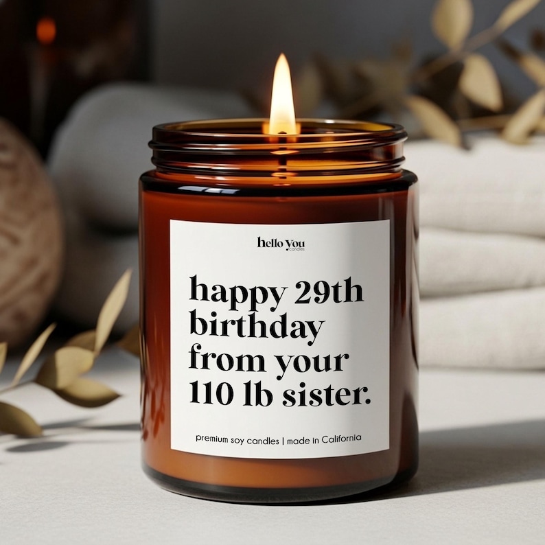 Funny Sister Birthday Candle: "happy 29th From Your 110 Lb. Sister" - Etsy