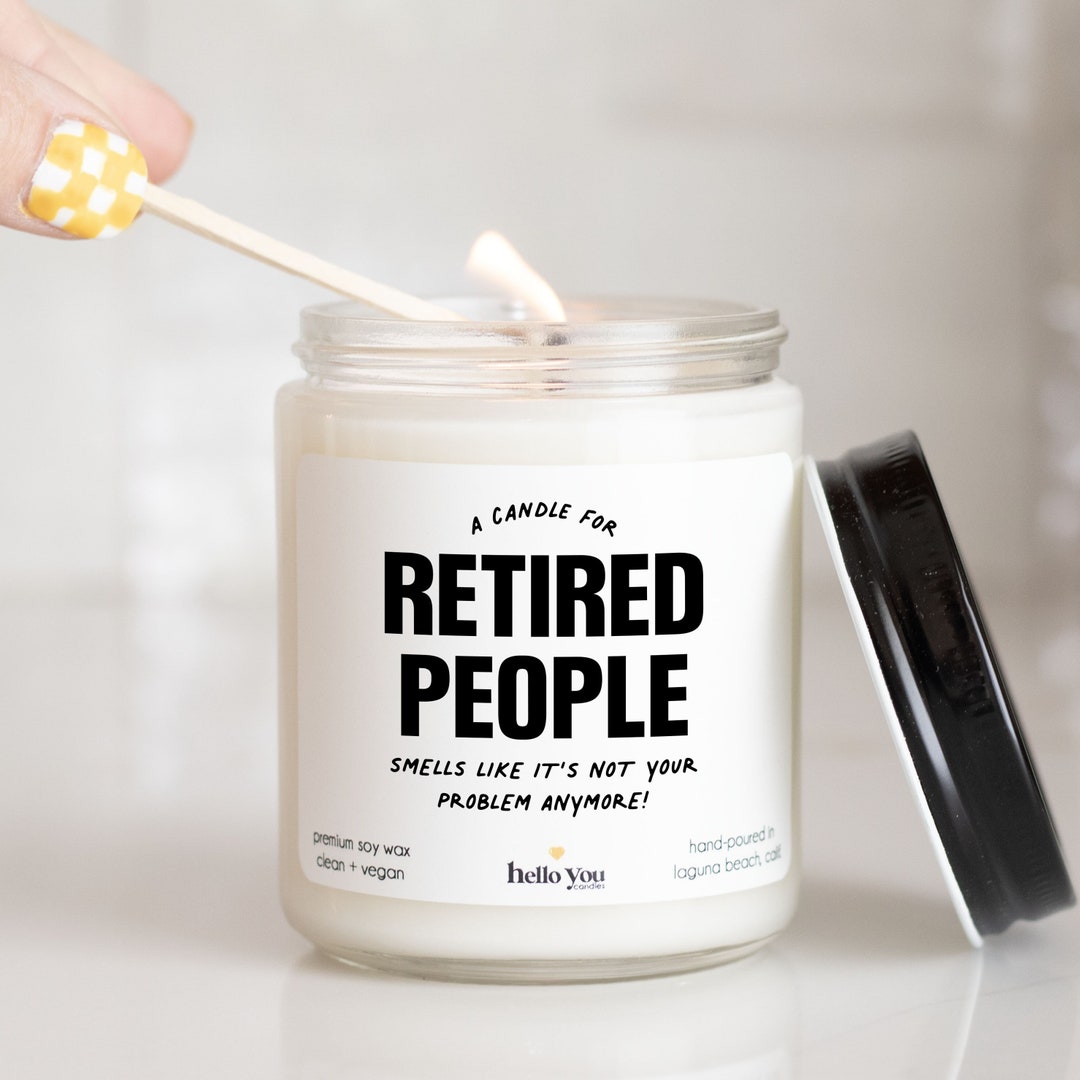 Retirement Gift | Smells Like It's Not Your Problem Anymore Candle ...