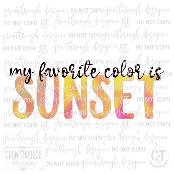 My Favorite Color is Sunset Png Only | Etsy