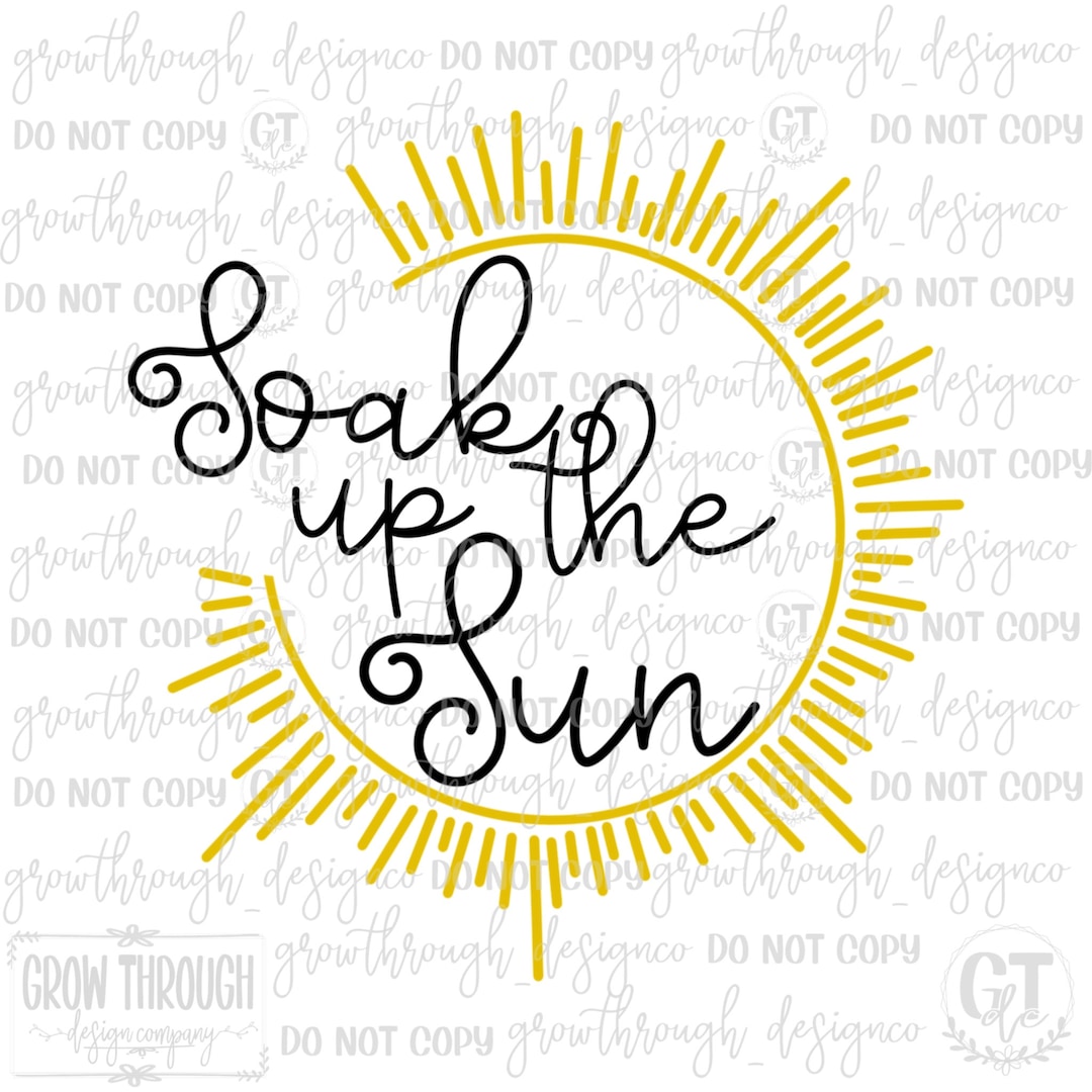 Soak up the Sun - Png - Svg - Etsy