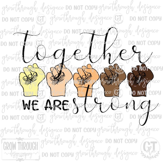 Together We Are Strong Svg BLM | Etsy