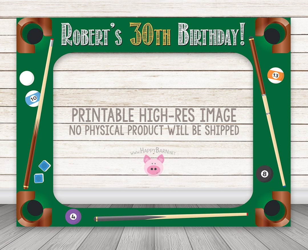 PRINTABLE Billiard Photo Booth Frame, Guy Birthday Photo Booth Frame ...