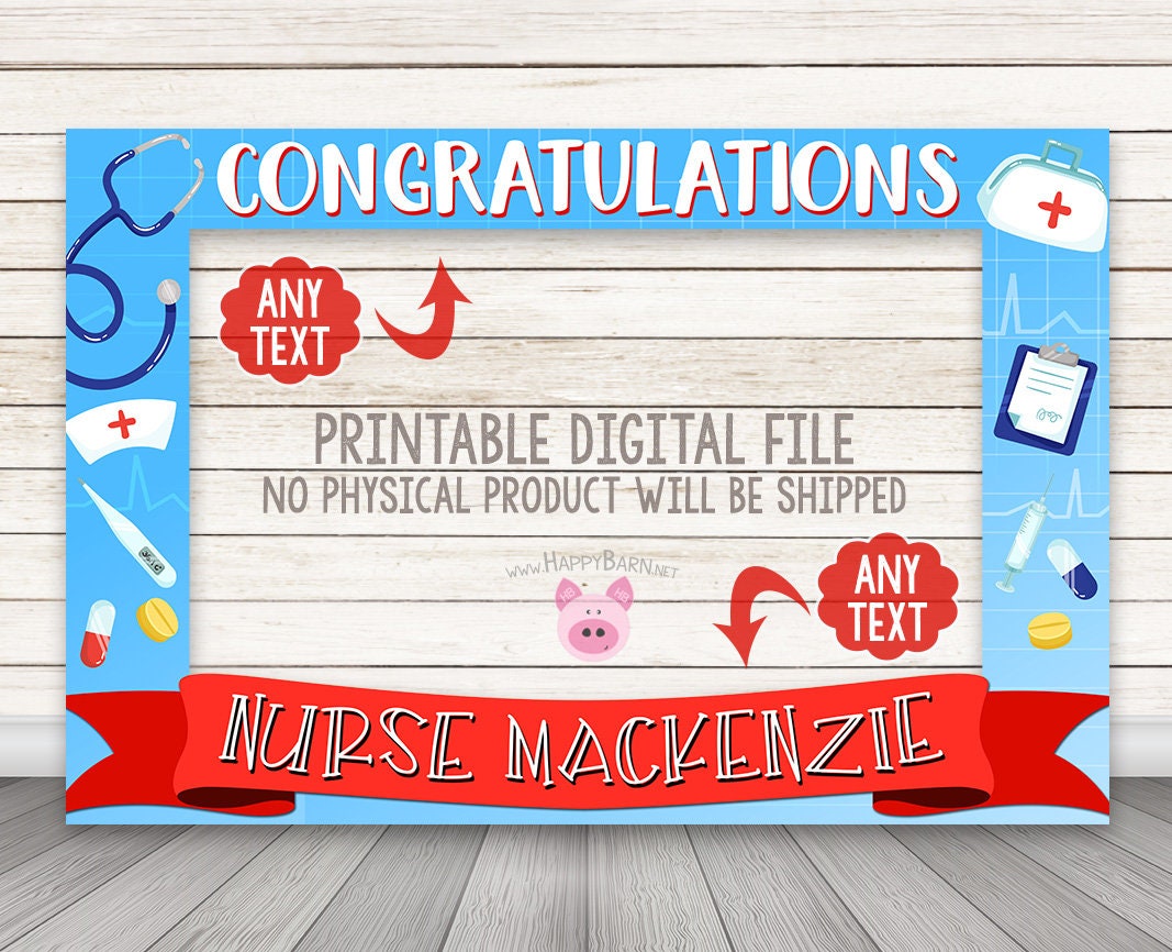 PRINTABLE Nurse Photo Booth Frame, Nurse Graduation Photo Booth Frame ...