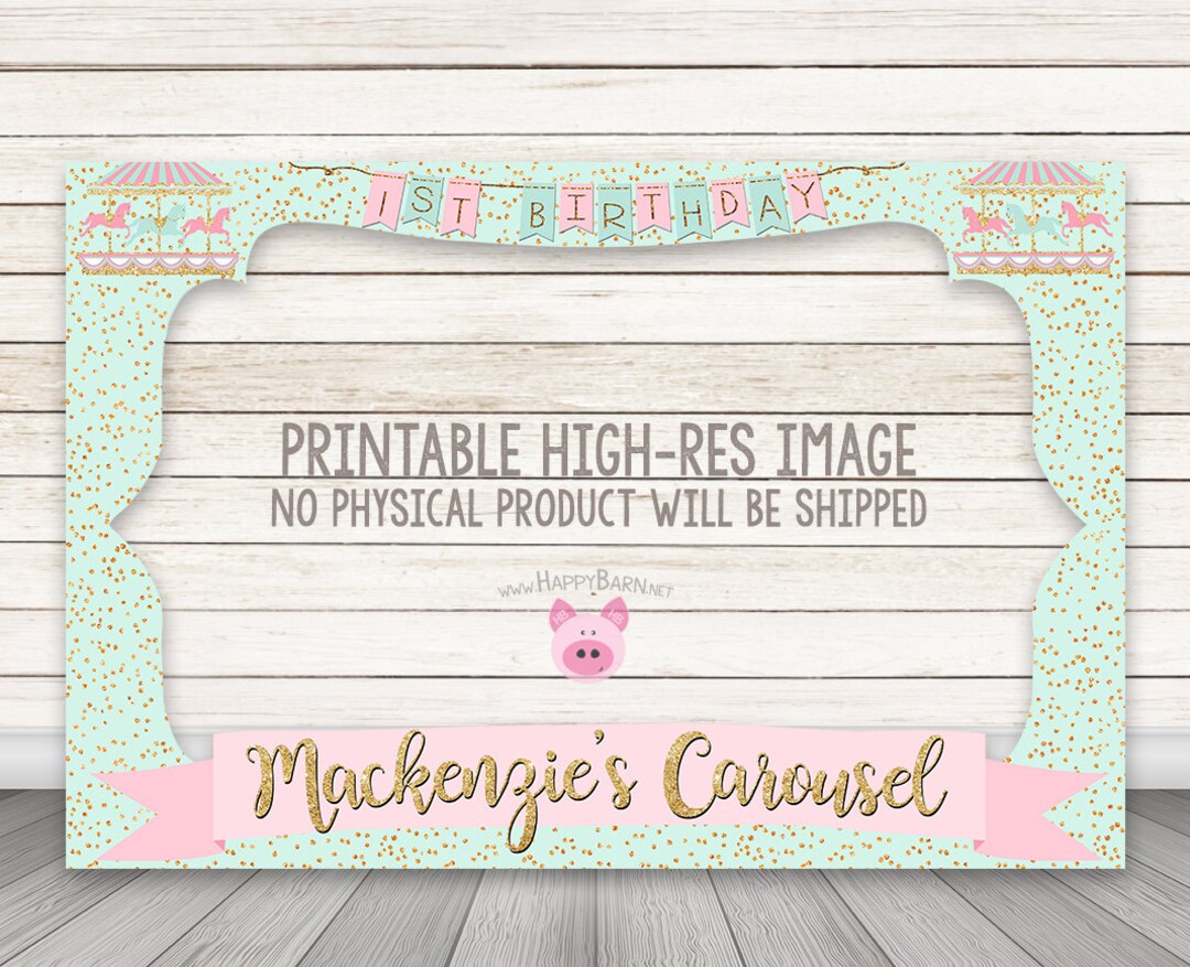 PRINTABLE Carousel Birthday Party Photo Booth Frame, Carnival Gold ...