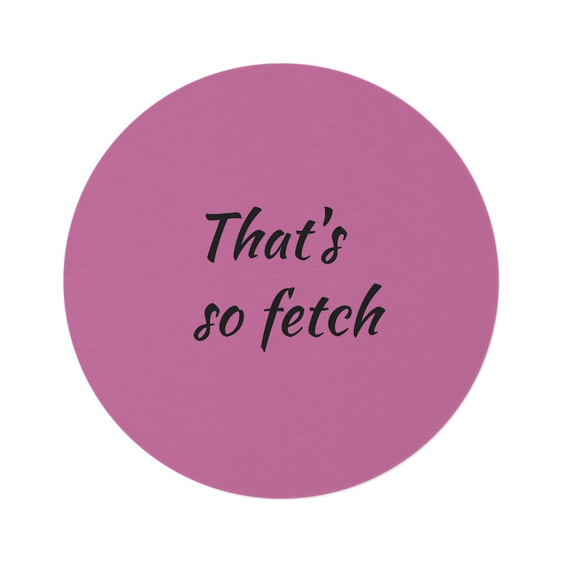 That's so Fetch - Etsy
