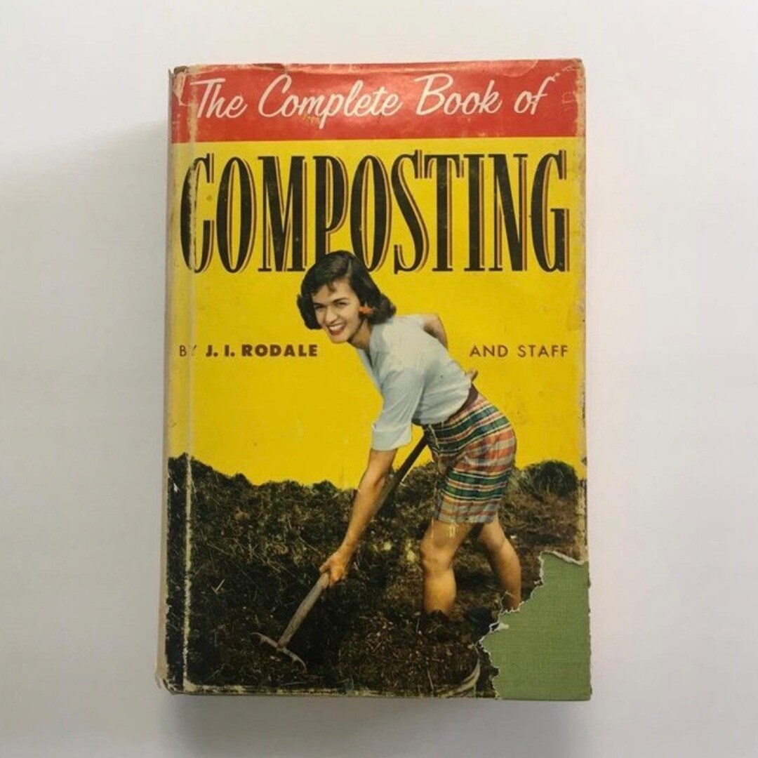 The Complete Book of Composting. Hardcover With Dust Jacket From Rodale ...