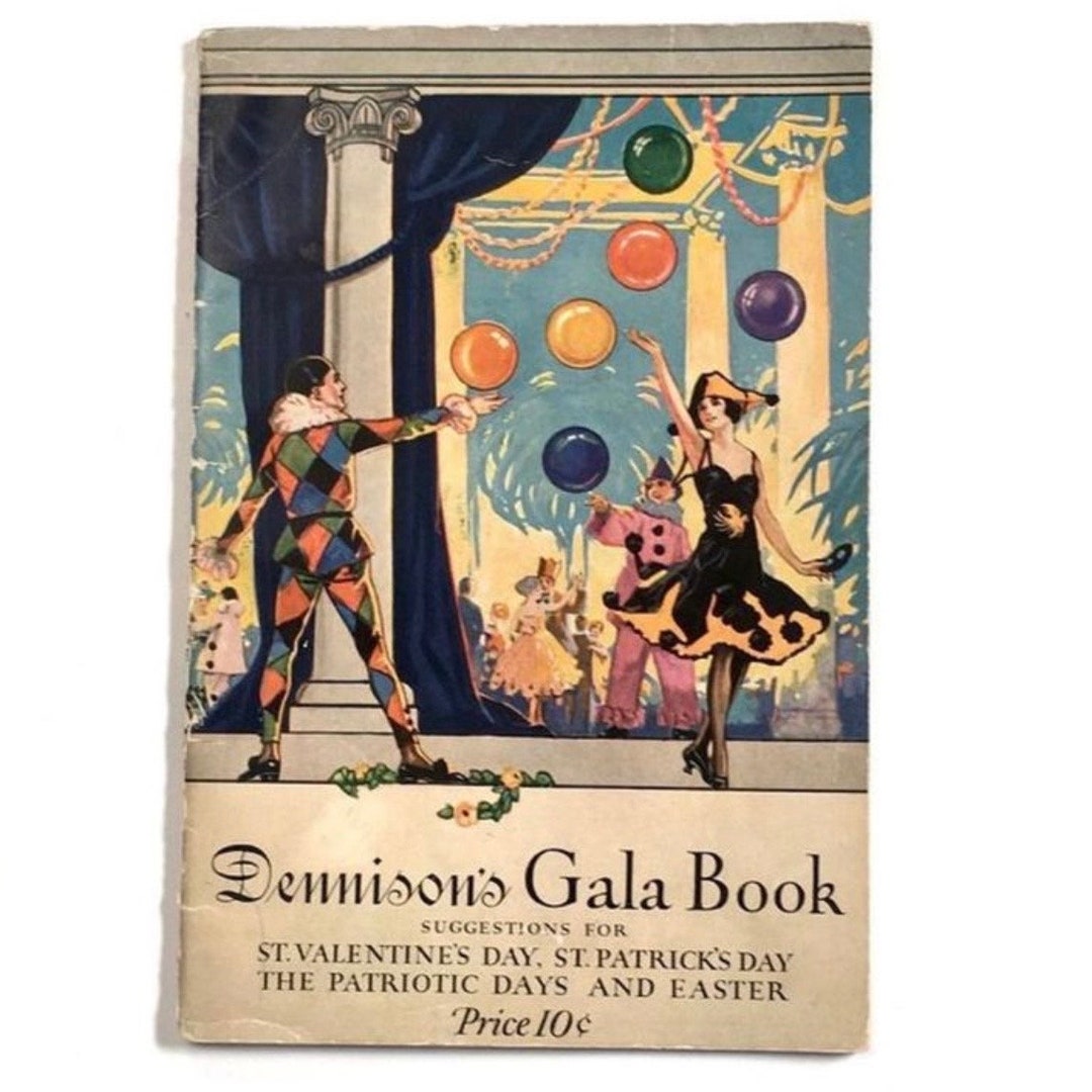 Dennison’s Gala Book, 1922. Antique Book of Party Ideas, Decor, Recipes ...