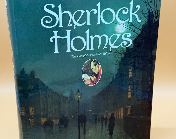 The Original Illustrated STRAND Sherlock Holmes the Complete Facsimile ...