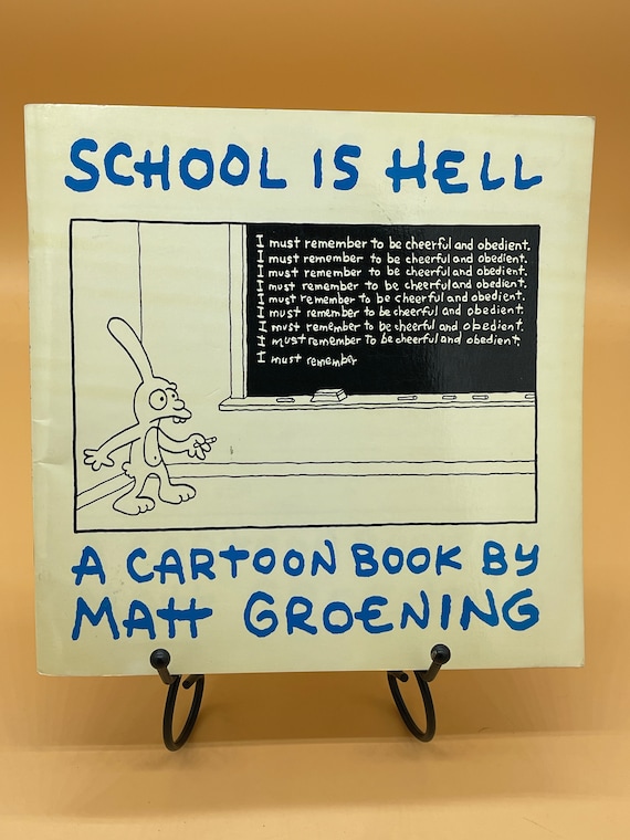 Matt Groening School Is Hell