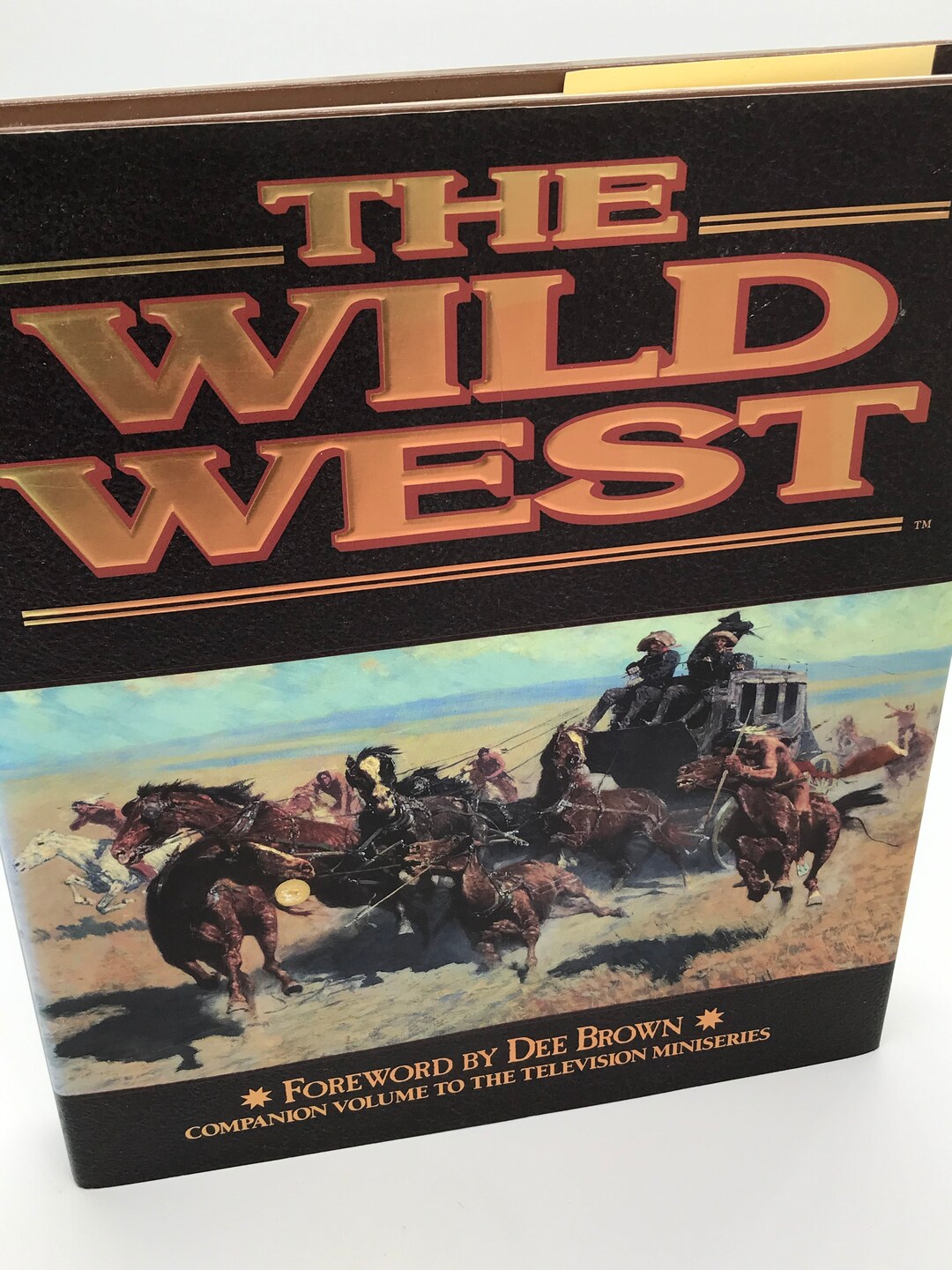 Old West History Books the Wild West (companion Volume to the ...