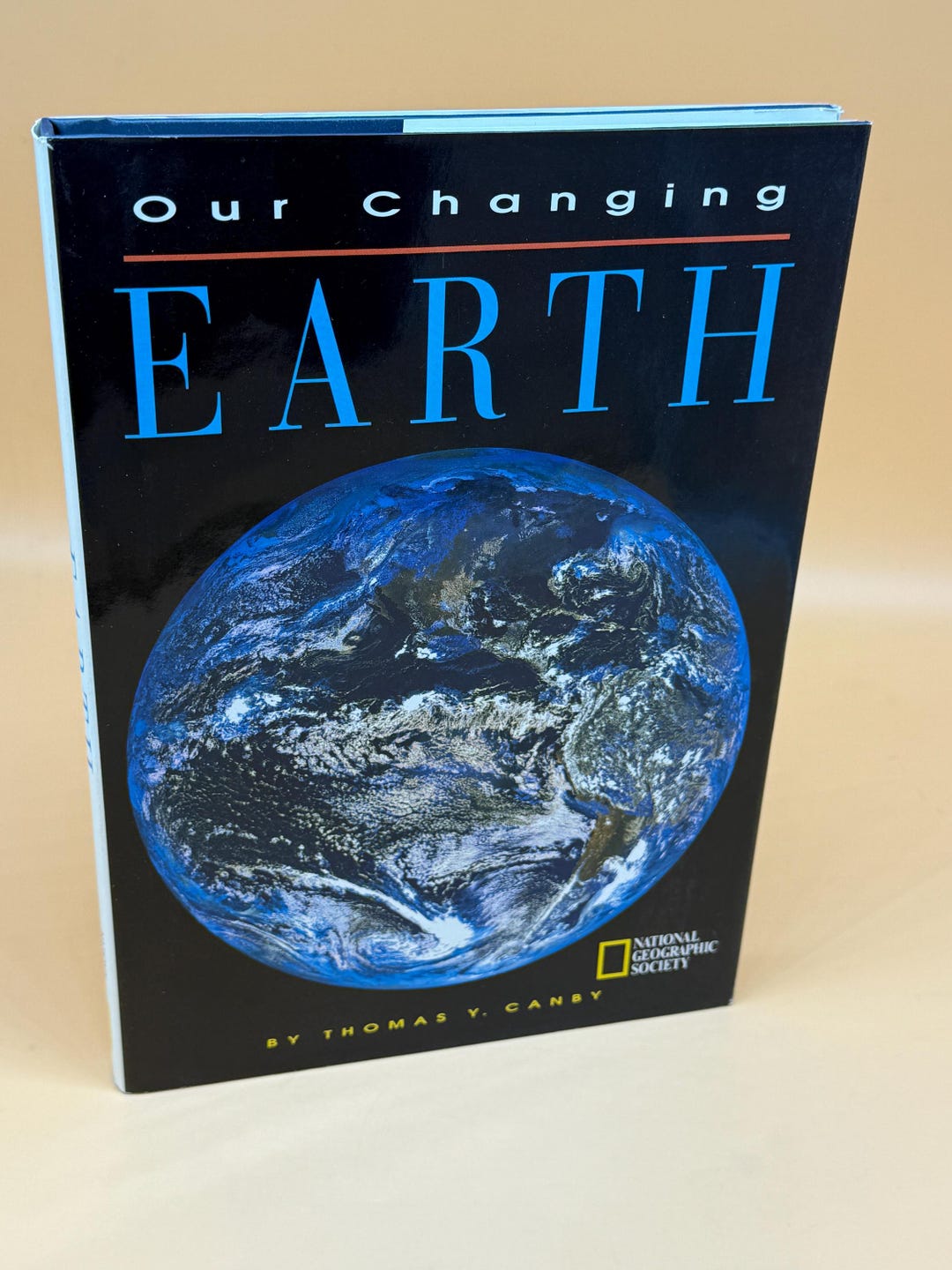 Our Changing Earth 1994 National Geographic Society Publishing Nature ...