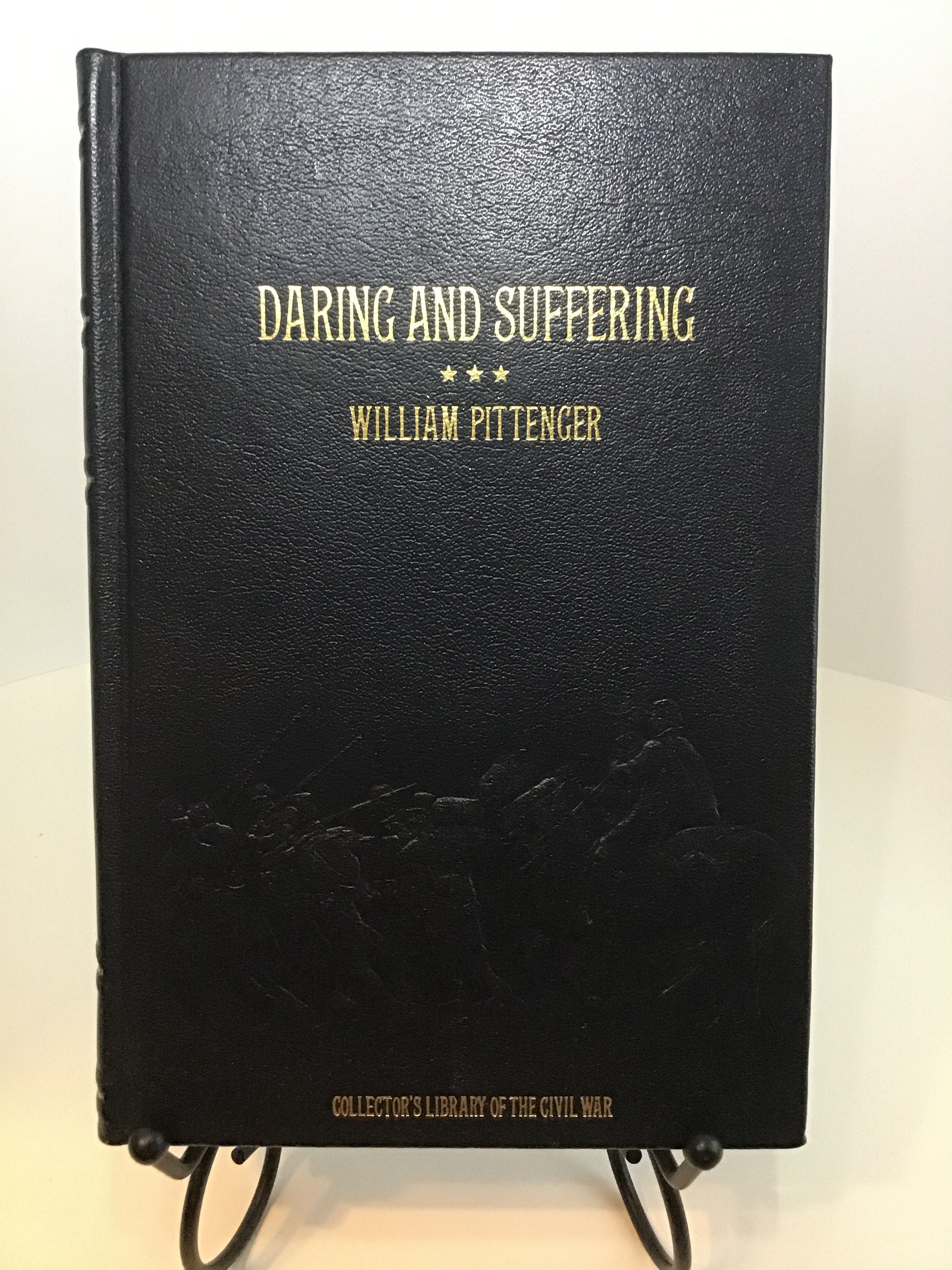 Daring and Suffering (Collectors Library of the Civil War) by William ...
