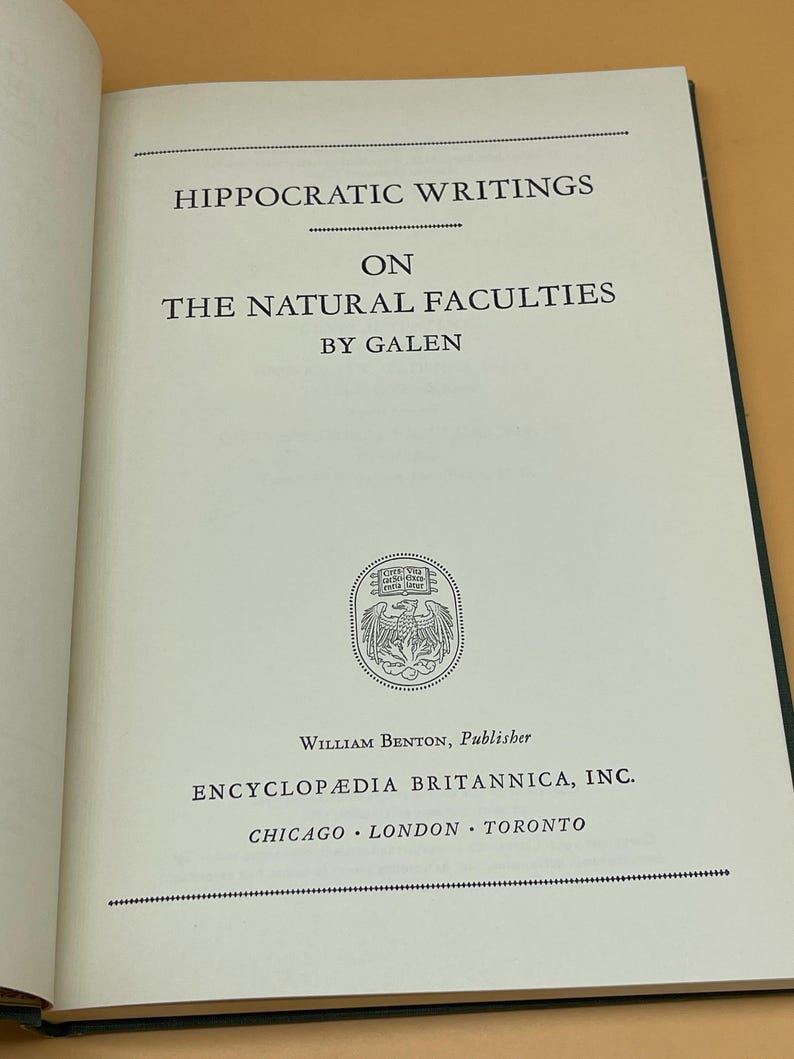 Hippocrates Hippocratic Writings & Galen on the Natural Faculties 1952 ...