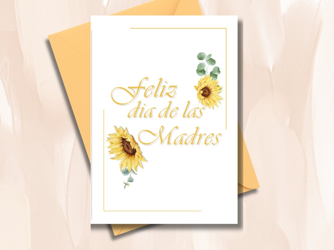 Feliz Dia De La Madre, Mother's Day Card, Mother's Day, Sunflower ...
