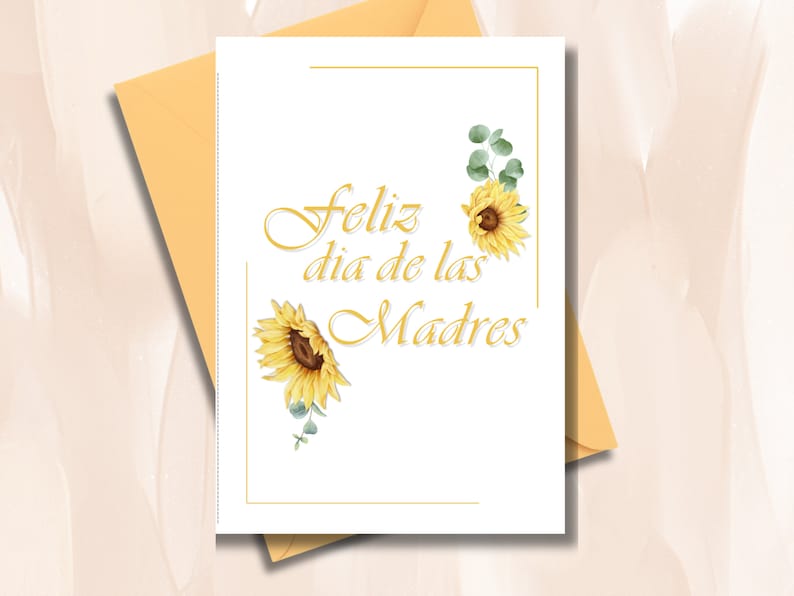 Feliz Dia De La Madre, Mother's Day Card, Mother's Day, Sunflower ...