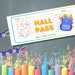 Hall Pass Set, Bathroom Pass, Nurse Pass, Hall Pass, Teacher Hall Pass ...