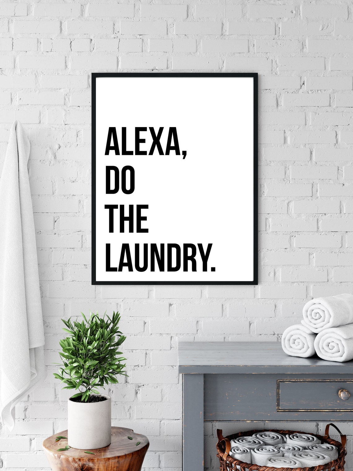 Alexa Do the Laundry Sign Laundry Room Decor Digital - Etsy