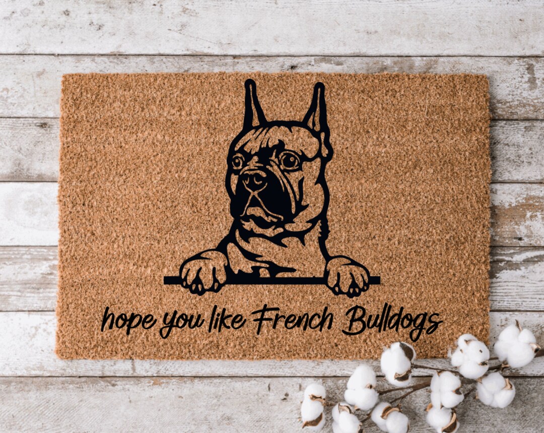 Hope You Like French Bulldogs Gift Mat Perfect Gift for Dog Owner Pet ...