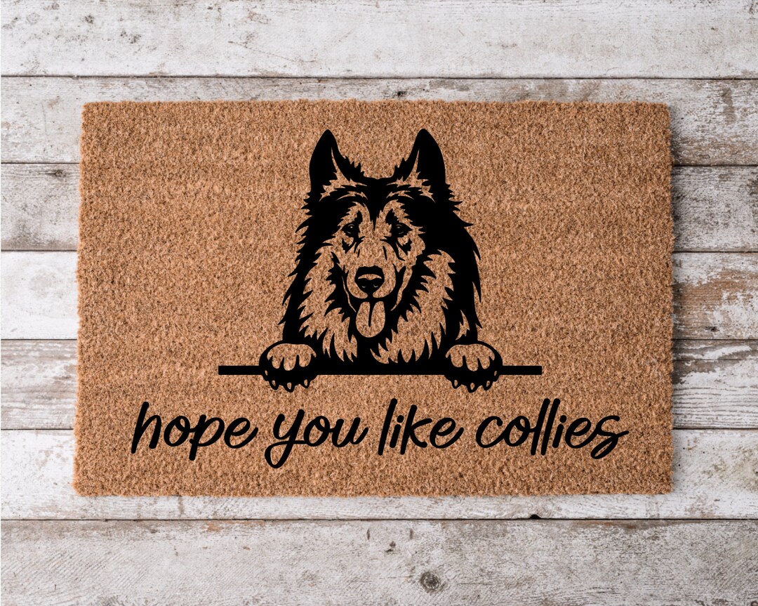 Hope You Like Collies Welcome Mat | Perfect Gift for Dog Owner Pet ...