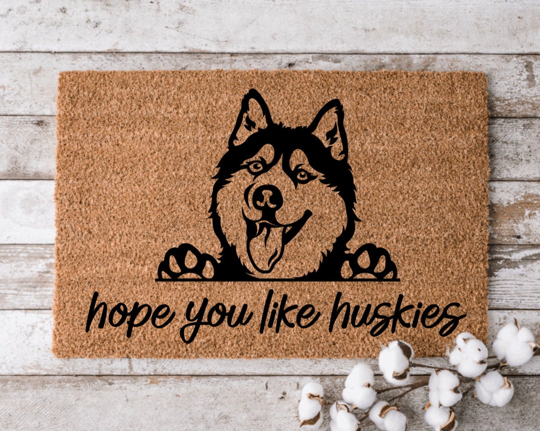 Hope You Like Huskies Welcome Mat | Perfect Gift for Dog Owner Pet ...