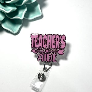 Glitter Teacher's Aide Badge Reel: Acrylic ID Card Holder - Etsy