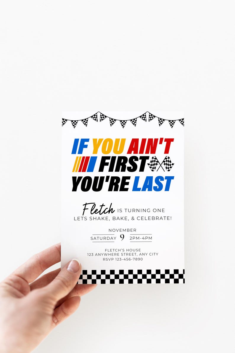 If You Ain't First You're Last Birthday, First Birthday Invite ...