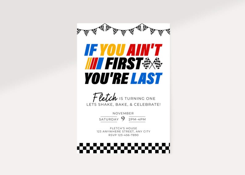 If You Ain't First You're Last Birthday, First Birthday Invite ...