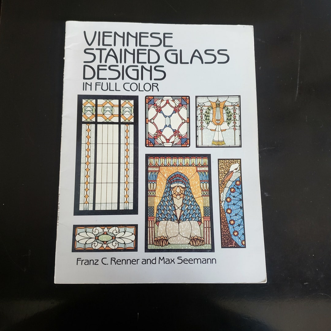 Stained Glass Pattern Book - Viennese Stained Glass Designs in Full ...