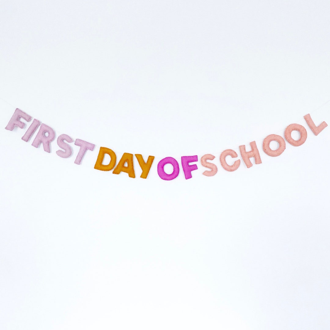 First Day of School Felt Banner | Back to School Celebration | 1st Day ...